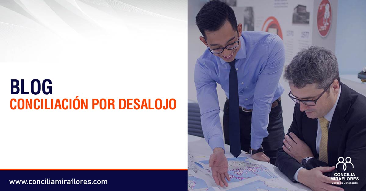 Conciliación por desalojo | Centro de Conciliación Miraflores